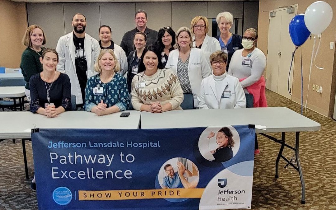 Jefferson Lansdale Hospital Earns Pathway to Excellence Re-Designation ...