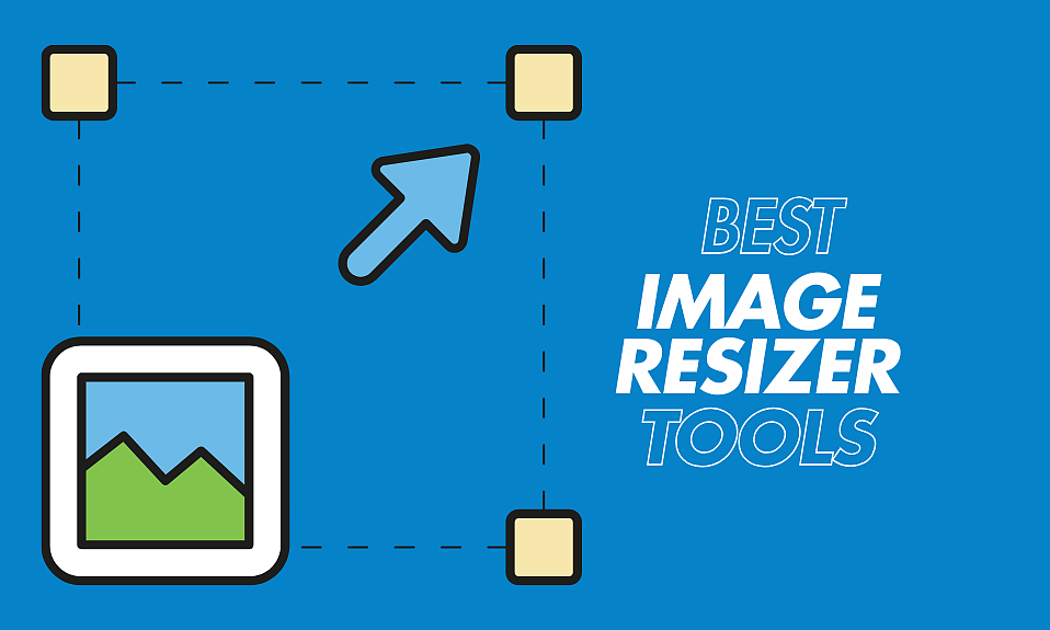 7 Best Image Resizer Tools in 2024 - OCNJ Daily