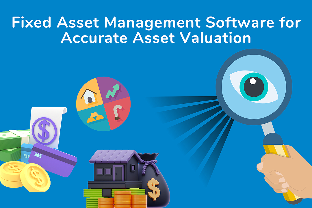 Fixed Asset Management Software for Accurate Asset Valuation - Breaking AC