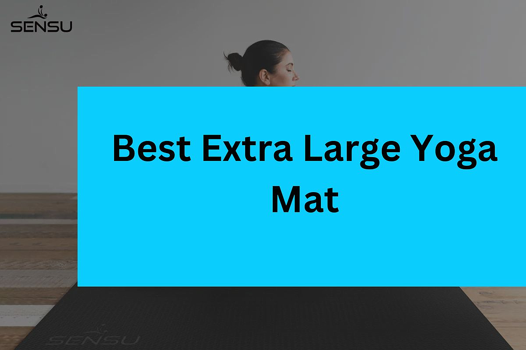 Best Extra Large Yoga Mat: Top Picks for Comfort And Durability - OCNJ ...
