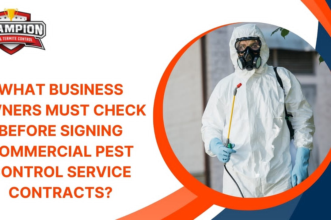 What Business Owners Must Check Before Signing Commercial Pest Control ...