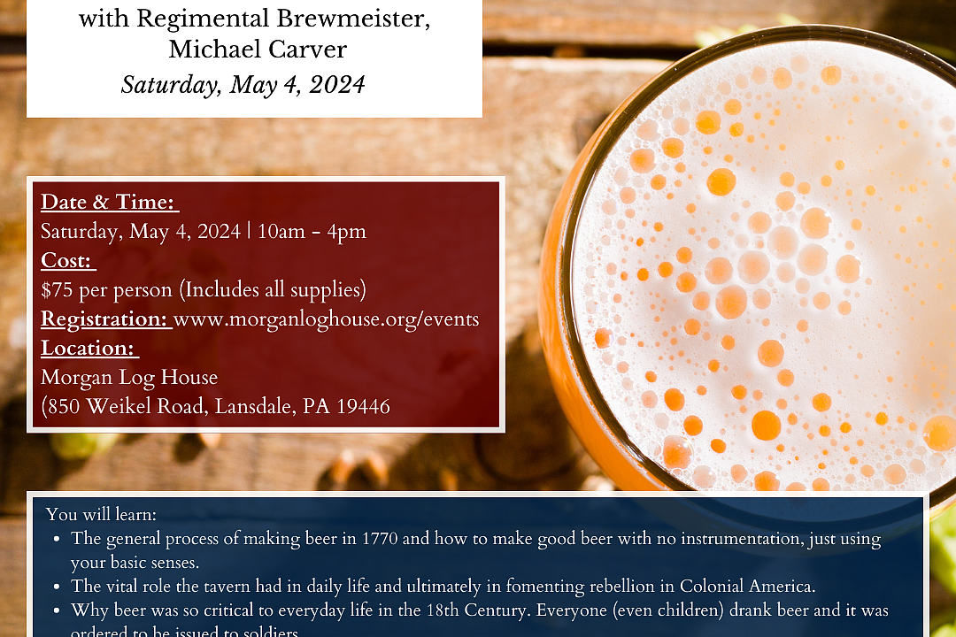 Become an 18th-Century brewmeister with Morgan Log House Summer Brewing ...