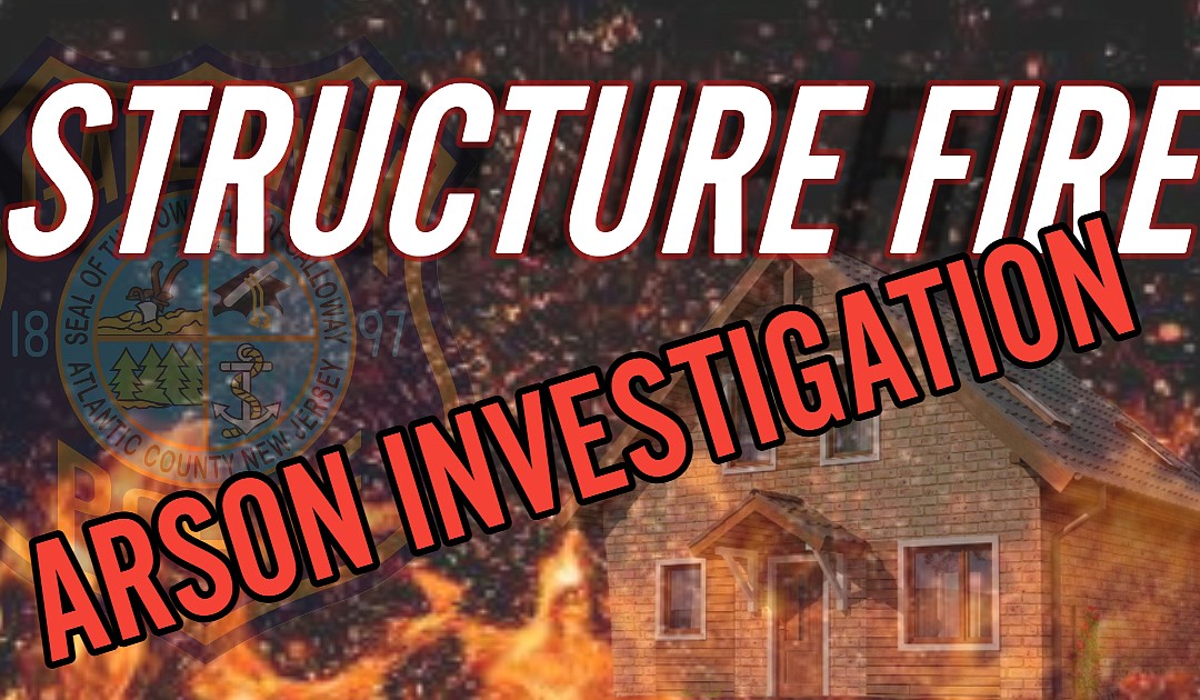 New Year's Eve fire in Galloway possibly arson, police say - Breaking AC