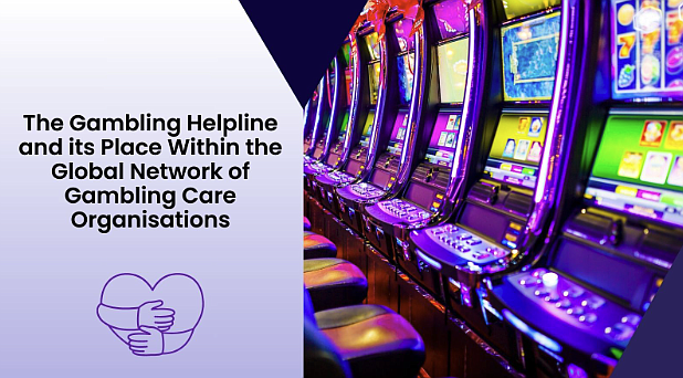 The Gambling Helpline and its Place Within the Global Network of ...